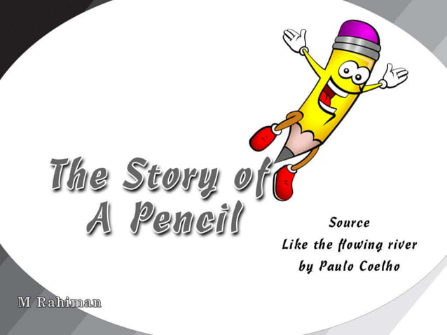 Story of pencil | PPTX