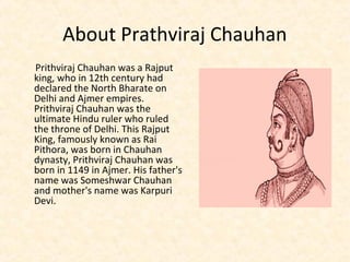 Story of prathviraj chauhan | PPT | Hinduism | Religion & Spirituality