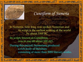Story of scripts – Part 2 Sumerian Cuneiform | PPSX