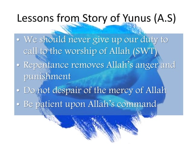 Story of Prophet Yunus (A.S) | PPTX | Islam | Religion & Spirituality
