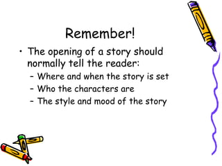 Story openings | PPTX | Fiction | Books and Literature