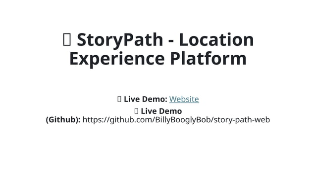 📍 StoryPath - Location Experience Platform.pptx