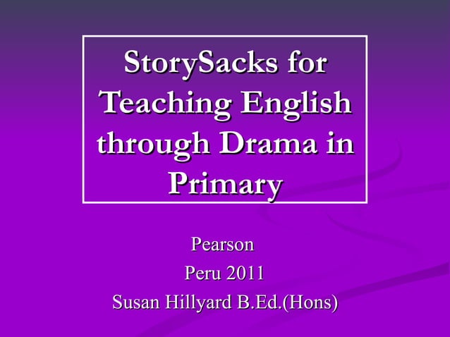 Story sacks for Teaching English through Drama in the Primary Class ...
