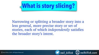 Beyond INVEST - How to use story slicing to improve team and ...