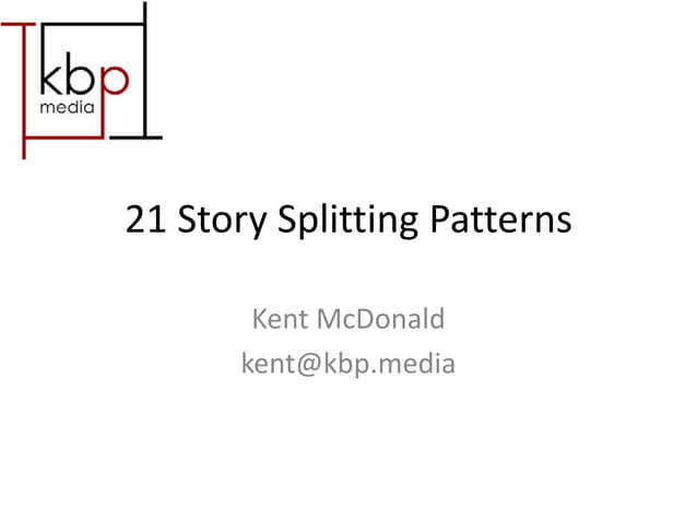 21 Story Splitting Patterns | PDF