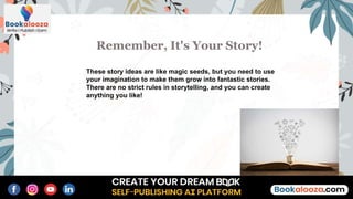 Story Starters: How to ignite your writing imagination? | PPT