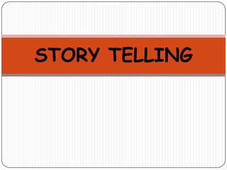 Story telling | PPTX
