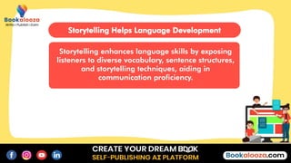 Storytelling and its uses | PPTX