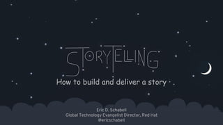 Storytelling - how to build and deliver a story | PDF