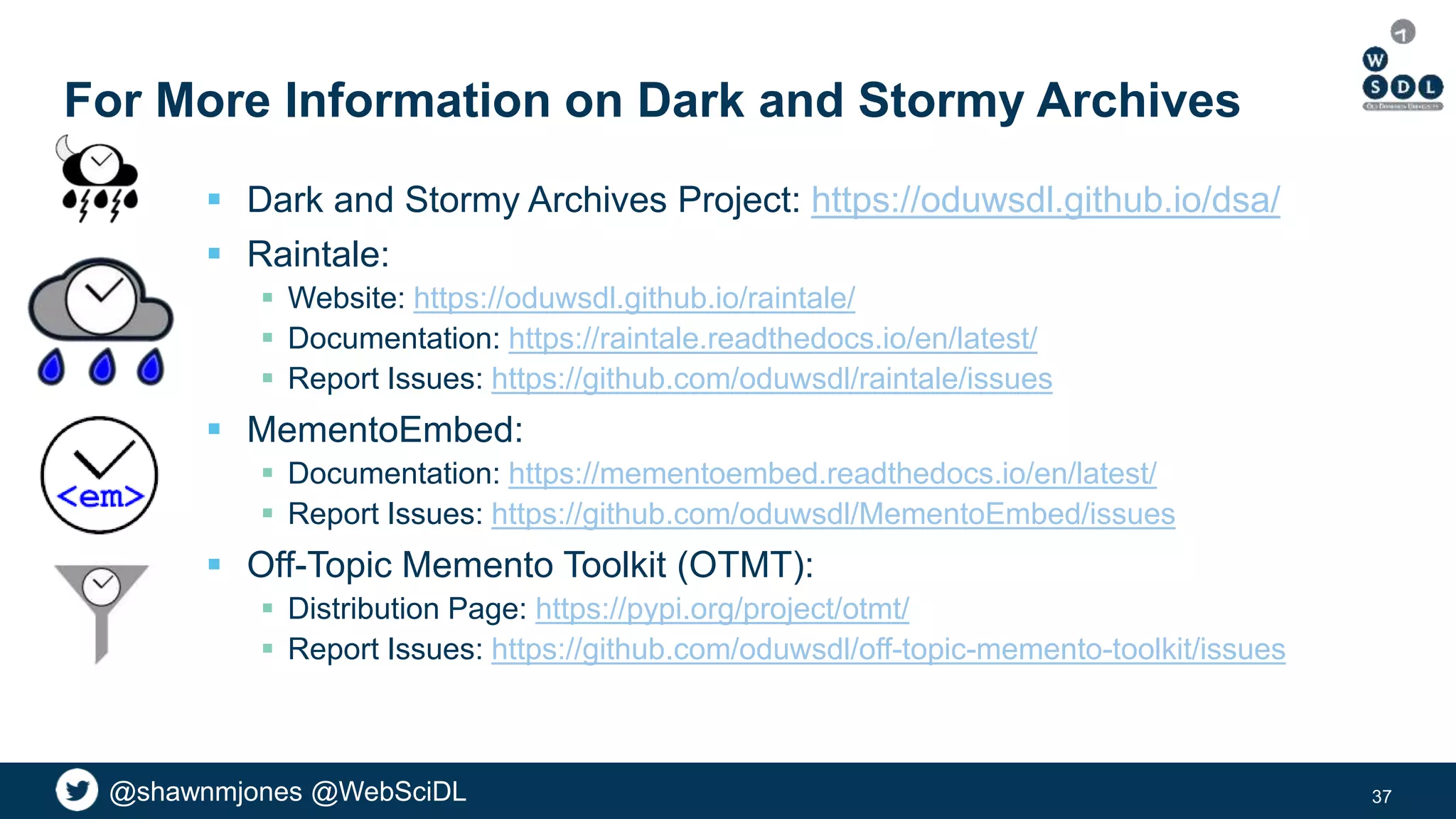 Combining Social Media Storytelling With Web Archives | PPT