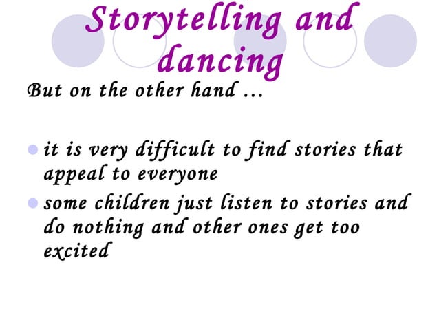 Storytelling and dancing | PPT | Dance | Fine Art