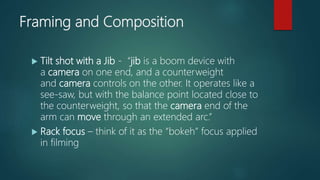 Storytelling and Framing your shot | PPT