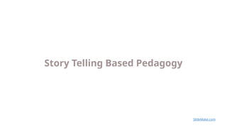 Story Telling Based Pedagogy for primary students.pptx