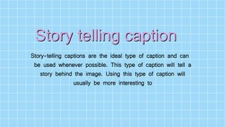 Story telling caption & summary.pptx