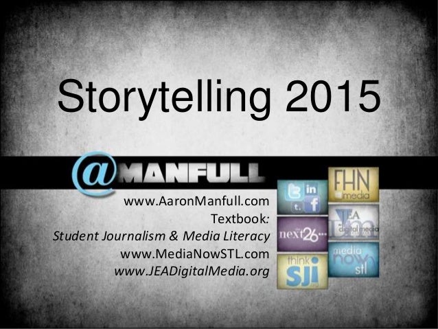 Storytelling in Scholastic Journalism