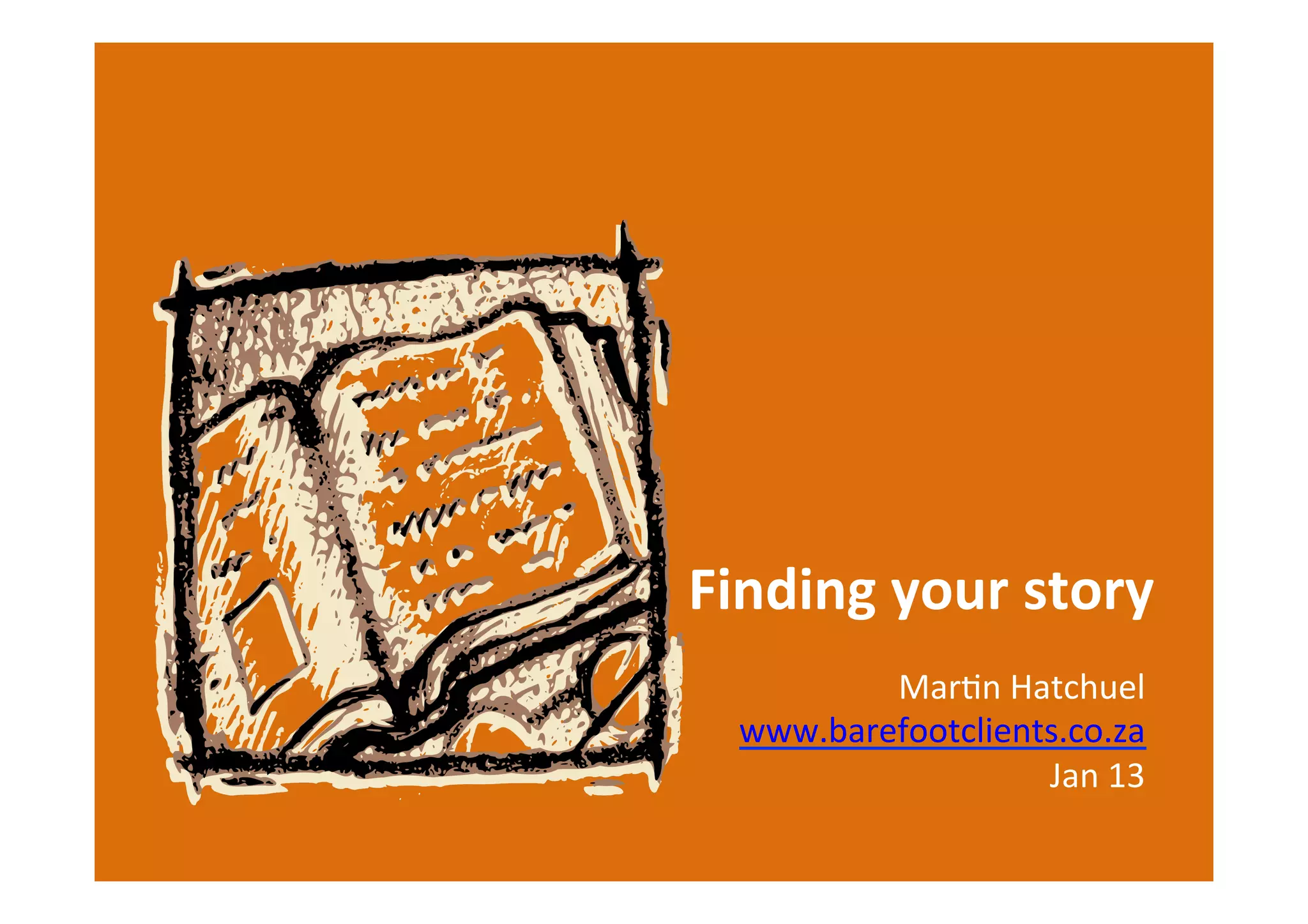 Finding your story | PPT