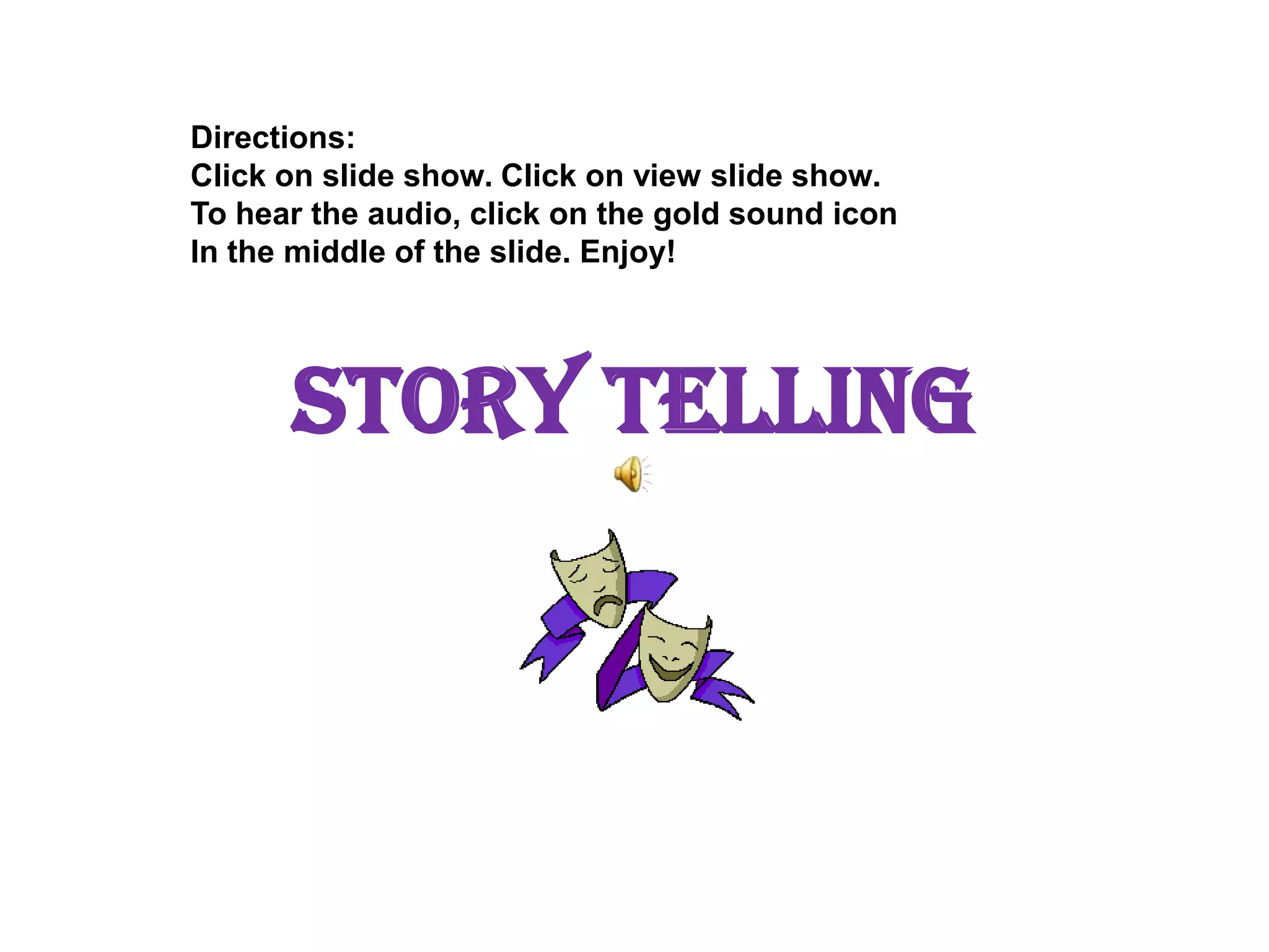 Story telling power_point_with_audio_and_objectives_cynthia_johnson | PPT