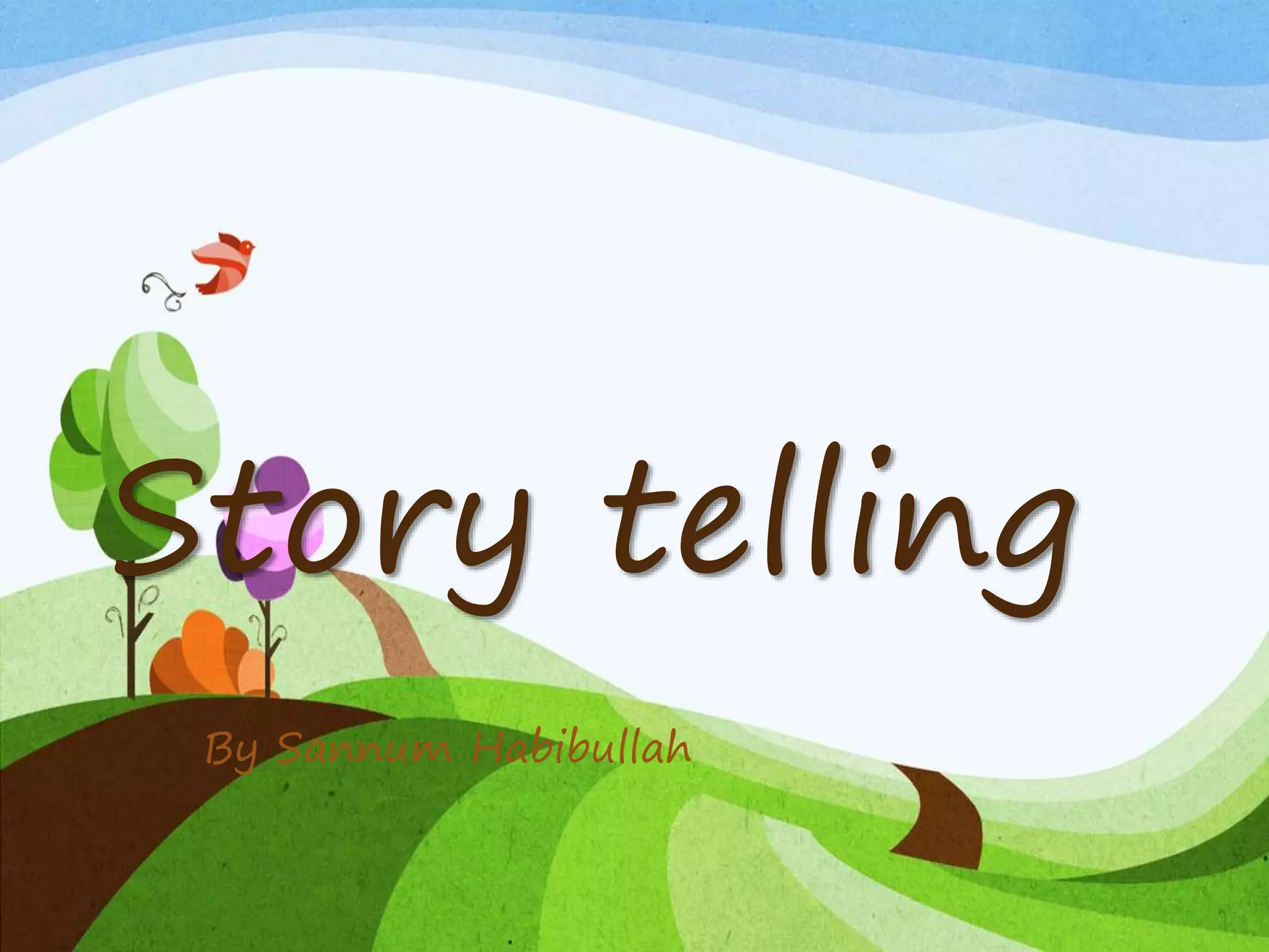 Storytelling ppt | PPTX | Family/Children | Genres