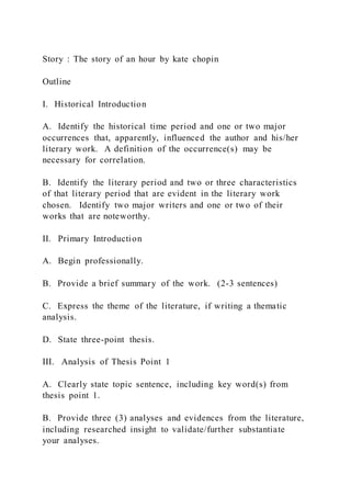 Story The story of an hour by kate chopinOutlineI. Histor | DOCX