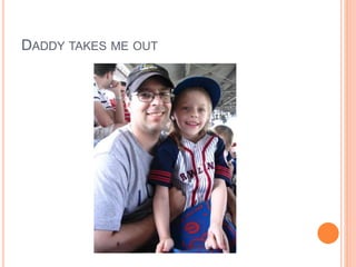 Story time roles of a daddy | PPTX