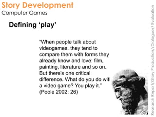 Computer Games - Story Writing Theory - Story vs Games | PPTX