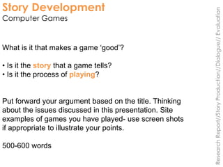 Computer Games - Story Writing Theory - Story vs Games | PPTX
