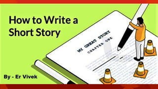 Short Story writting class 10 | PPTX