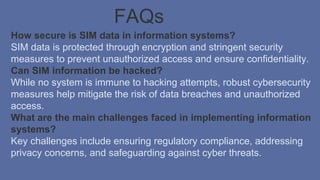 SIM INFORMATION SYSTEM: REVOLUTIONIZING DATA MANAGEMENT | PPT