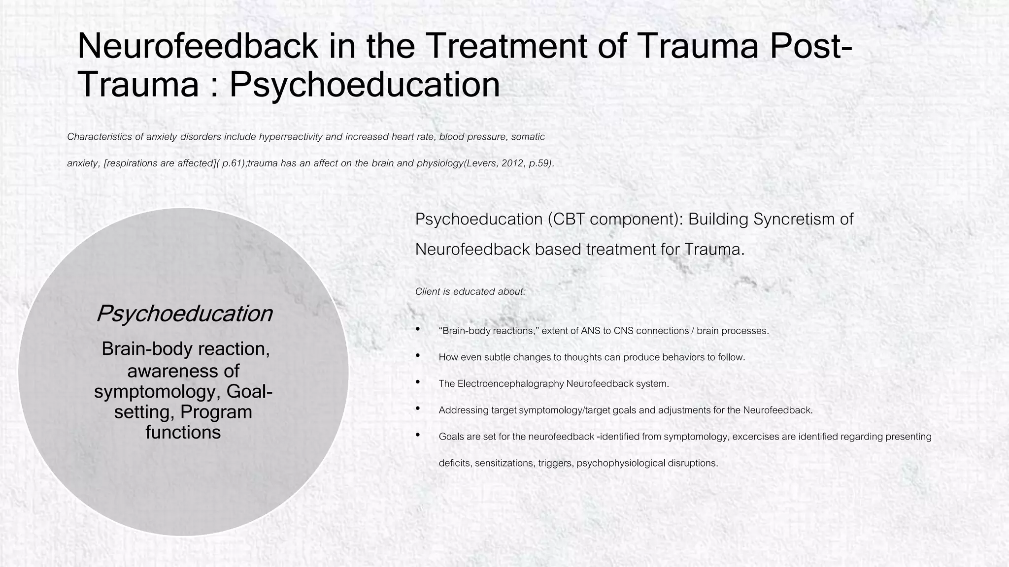 Neurofeedback in treating Trauma and Stress/Anxiety disorders | PPT