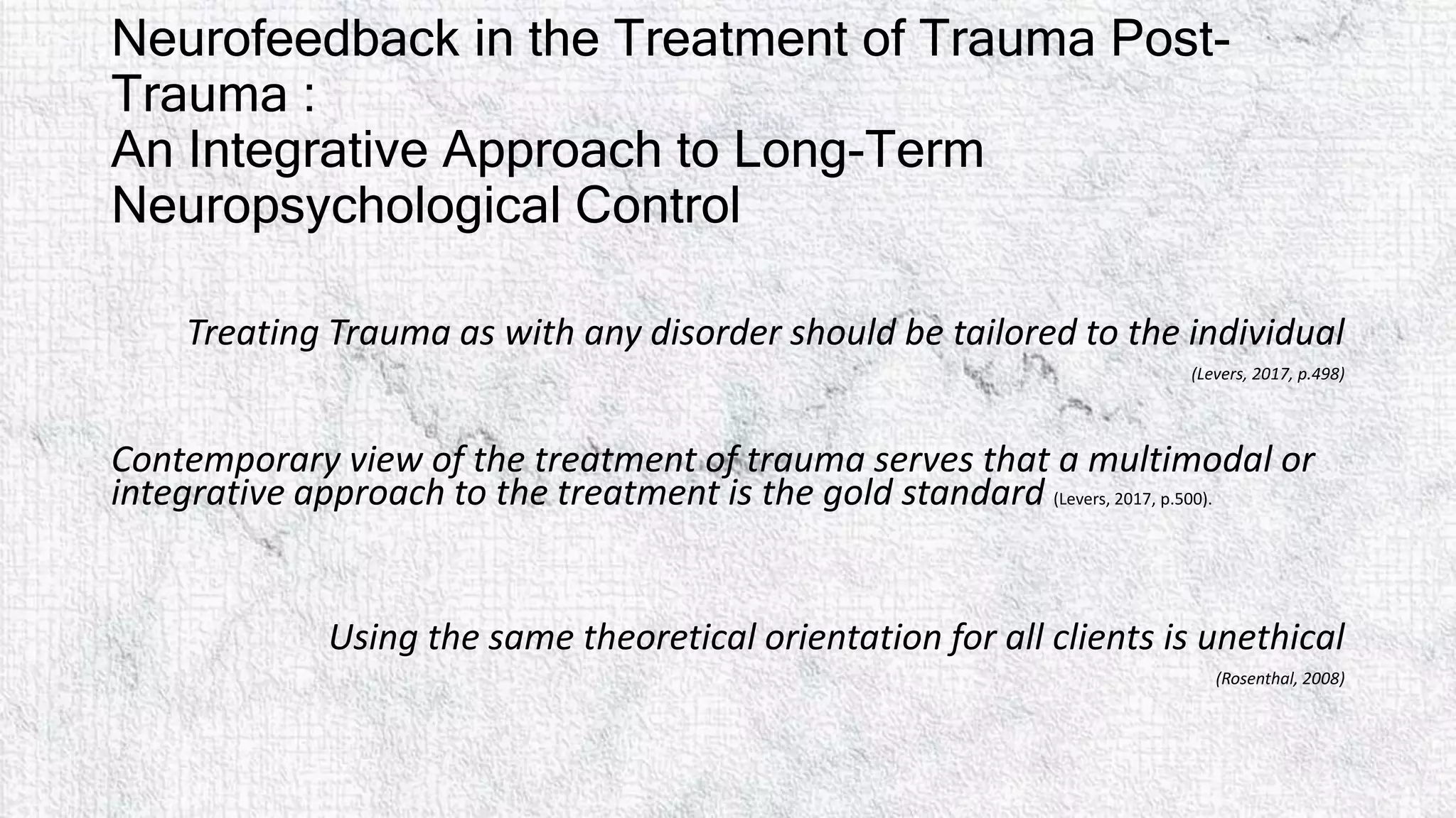 Neurofeedback in treating Trauma and Stress/Anxiety disorders | PPT