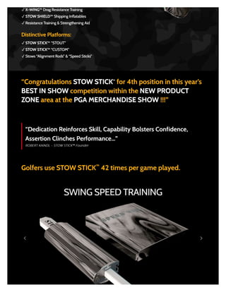SMART SOLUTIONS for AVID GOLFERS™ The STOW STICK™ Advantage: | PDF