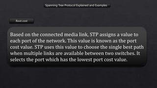 Spanning Tree Protocol and Examples | PPTX