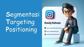 Modul Segmentasi Targeting dan Positioning | PPTX