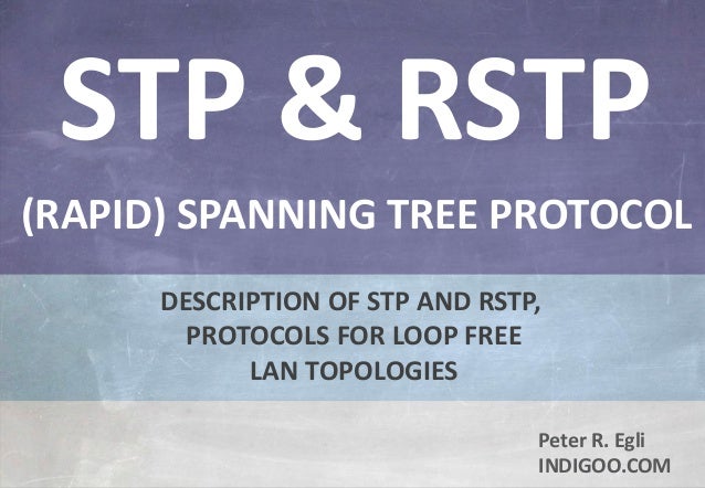 Overview of Spanning Tree Protocol (STP & RSTP)