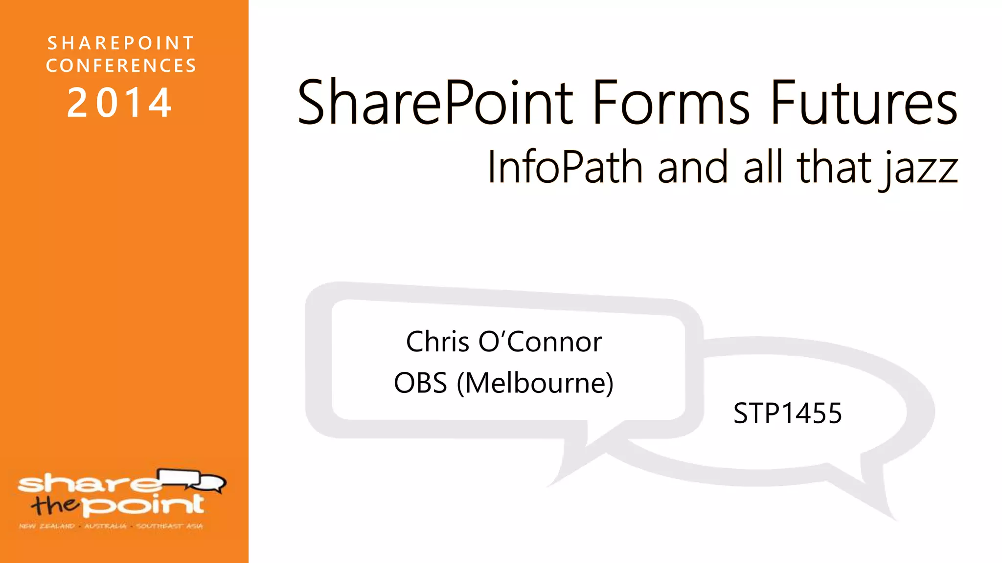 2014 - The Future Of Forms (InfoPath) | PPT