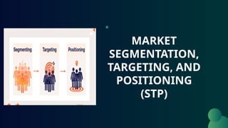 Segmentation, Targeting, and Positioning | PPT