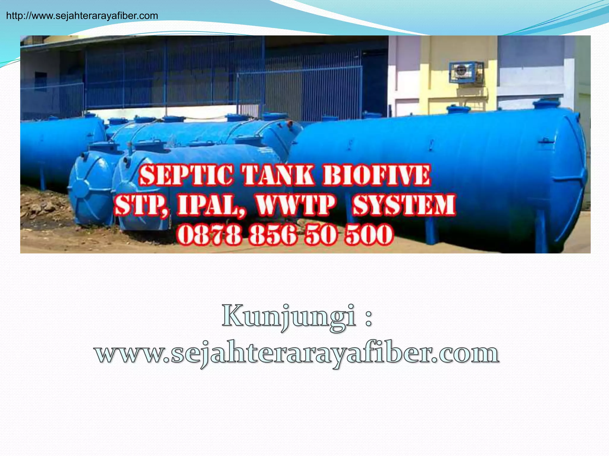 Stp biofil, ipal biofil, stp biotech, septictank | PPTX