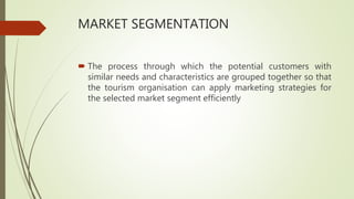 Segmentation, Targeting and Positioning in Tourism ppt | PPTX