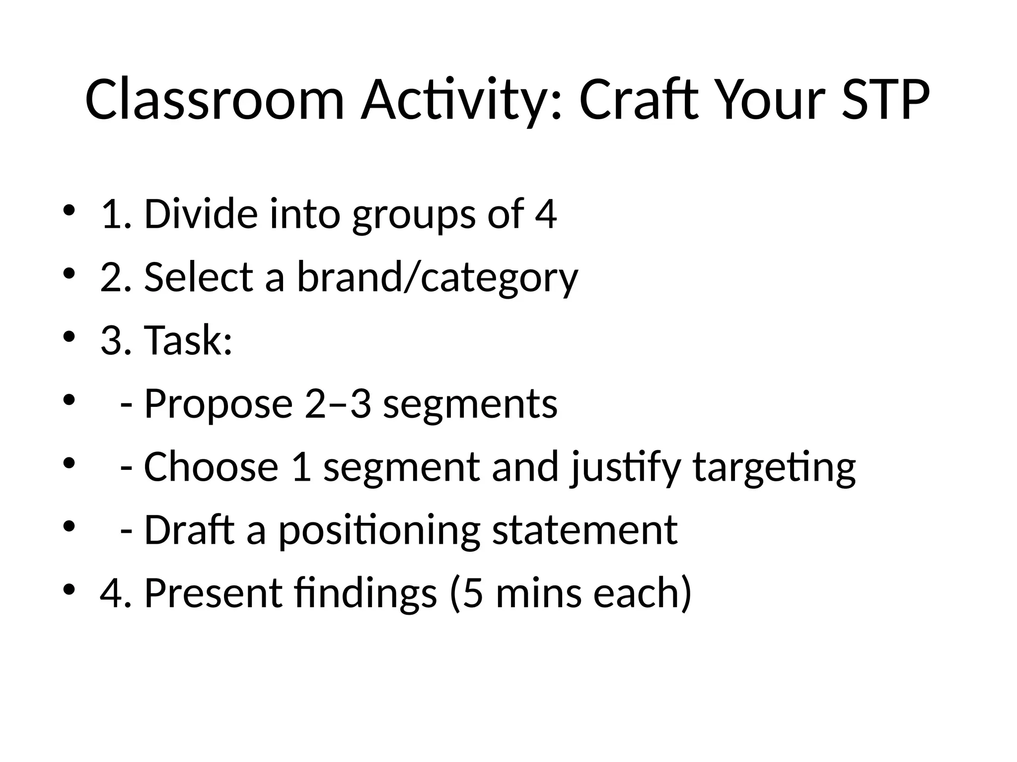 Stp Marketing Strategy Segmentation Targeting And Positioning Made