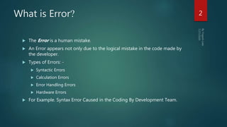 Software Testing and Quality Assurance (Error, Bug, Fault) | PPTX
