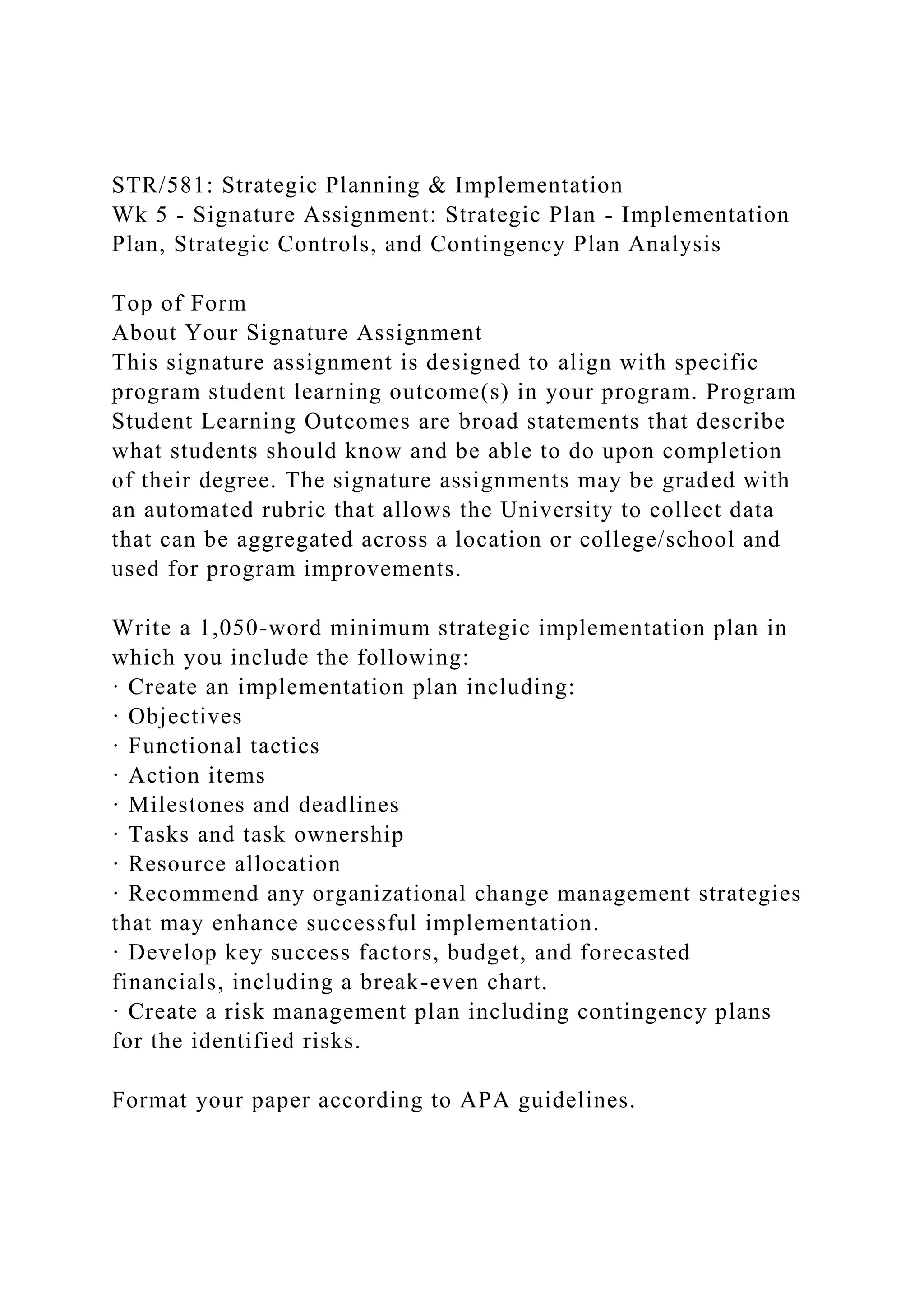 STR581 Strategic Planning & ImplementationWk 5 - Signature Ass.docx