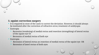 Strabismus cause types treatment and complication.pptx