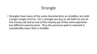 Straddles and strangles | PPTX