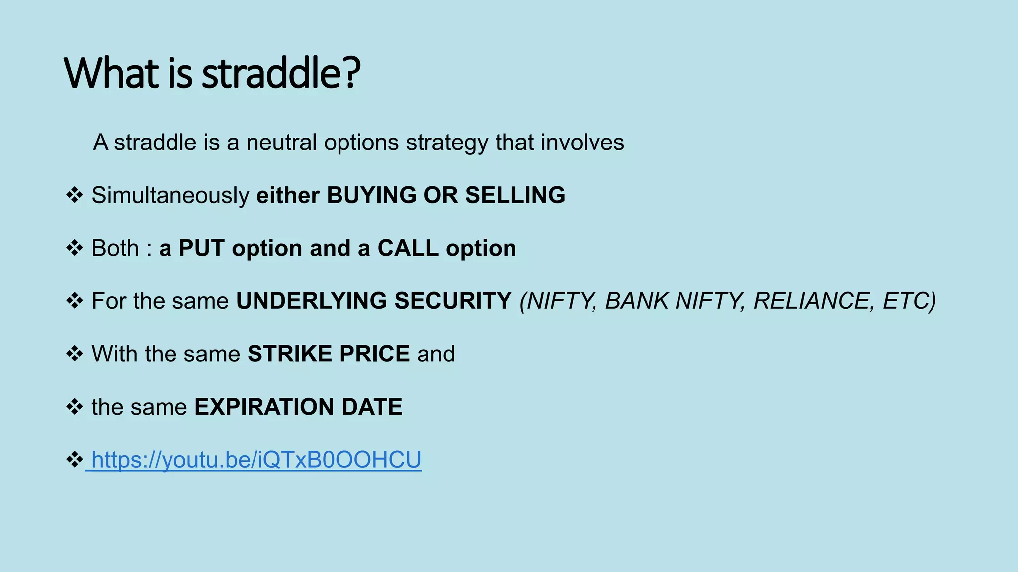 Straddle strategy for option trading | PPTX