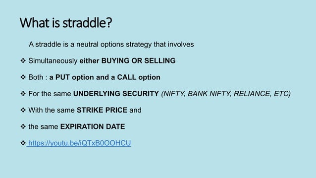 Straddle strategy for option trading | PPTX