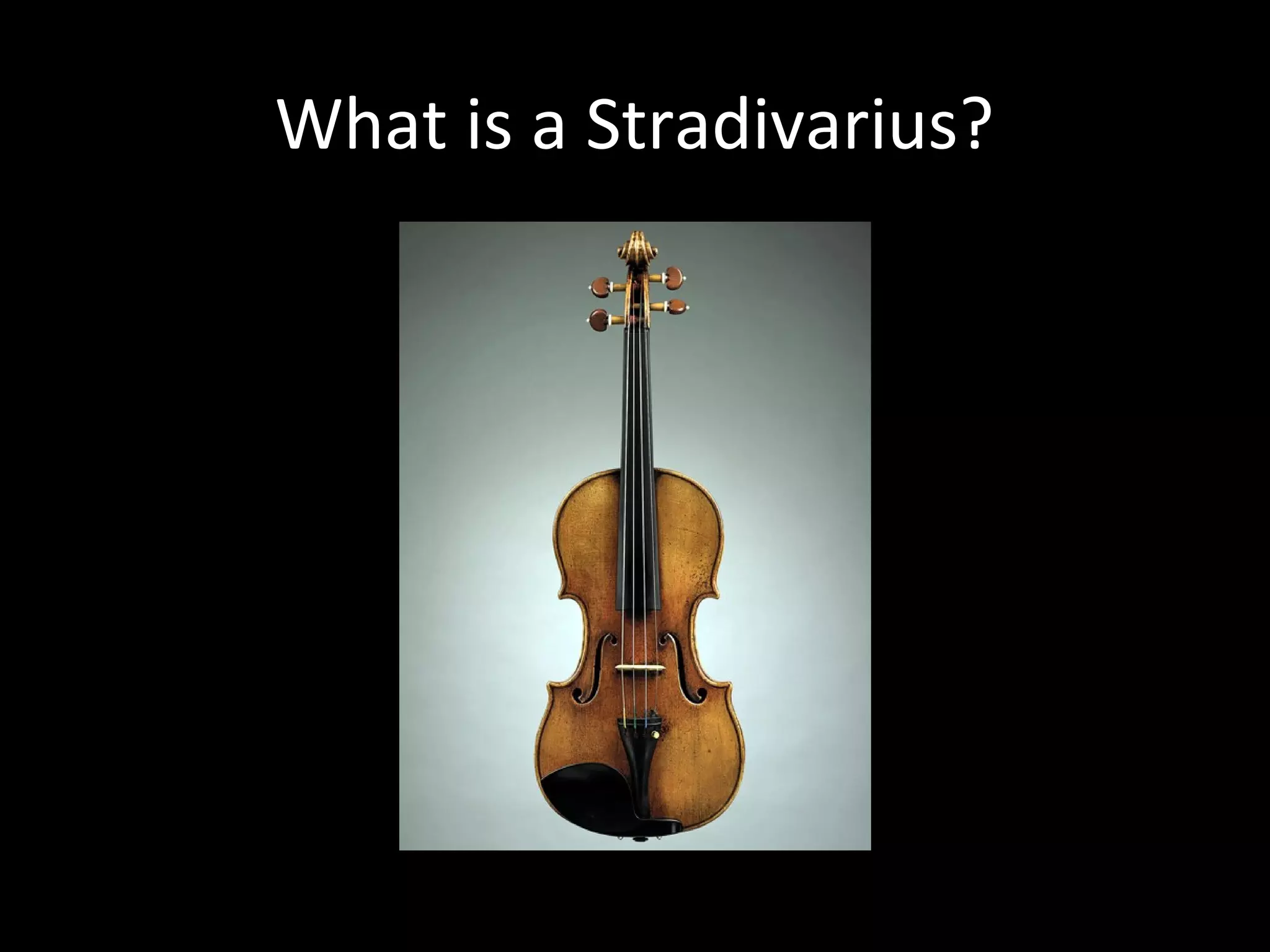 The Secret of Strads | PPT | Classical Music | Music