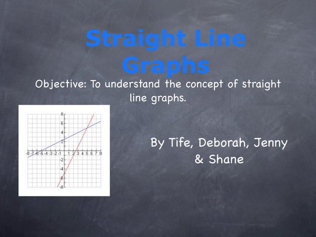 Straight Line Graphs | PPT