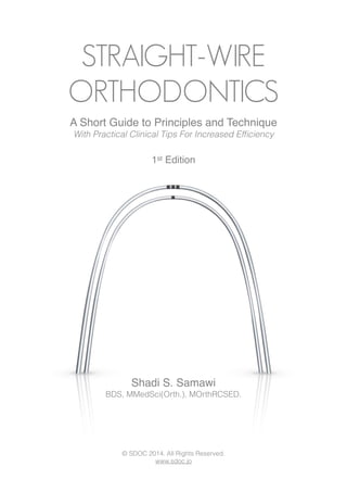 Straight-Wire Orthodontics (1st Edition) - 2014 - Shadi Samawi | PDF