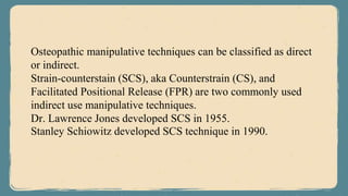 Strain counterstrain and the treatment principle | PPTX