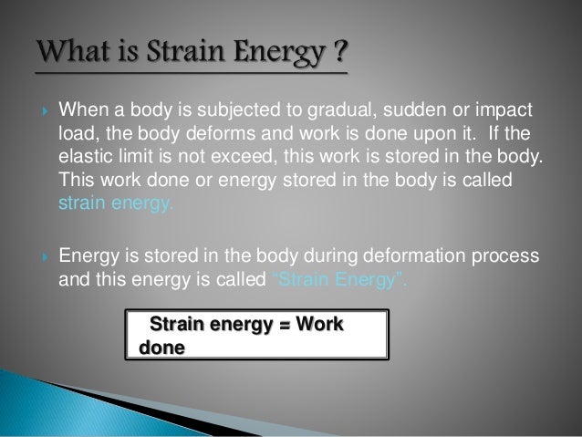 Strain energy